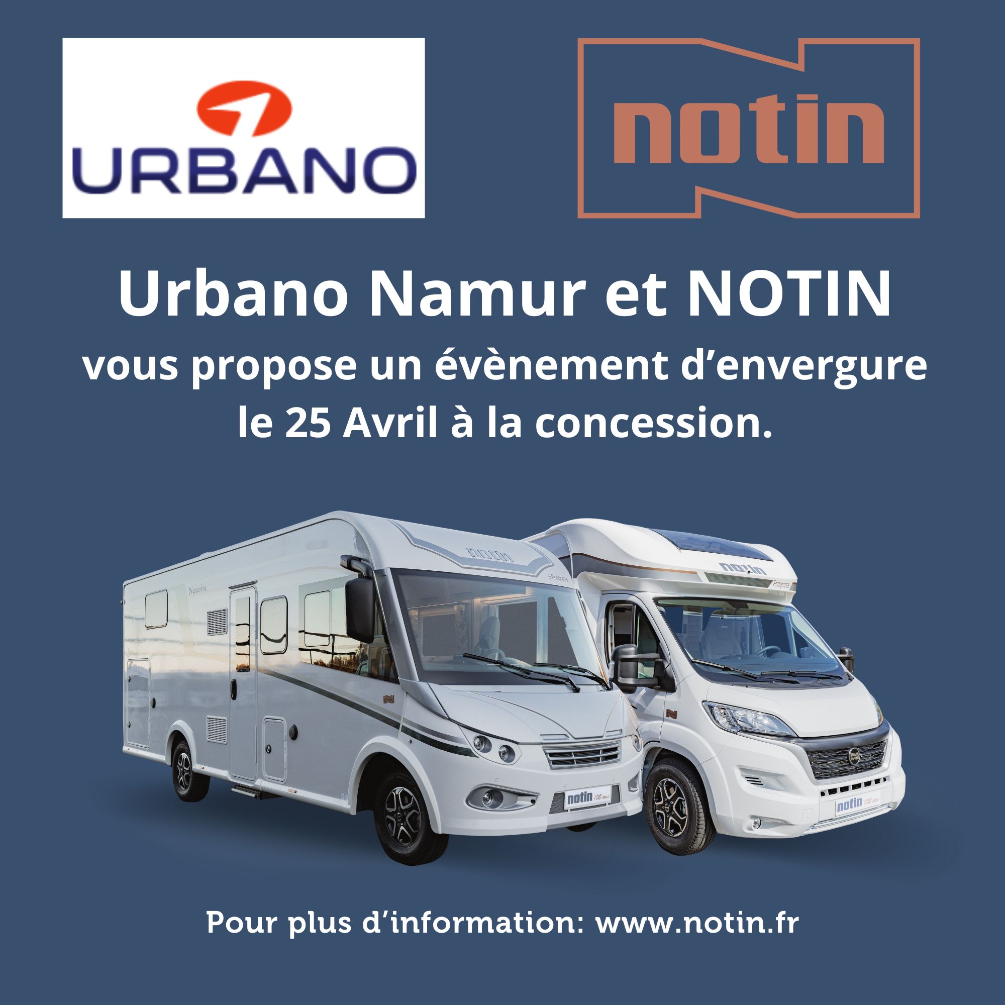 Evènement d'envergure chez Urbano Namur le 25 Avril!!! - Notin